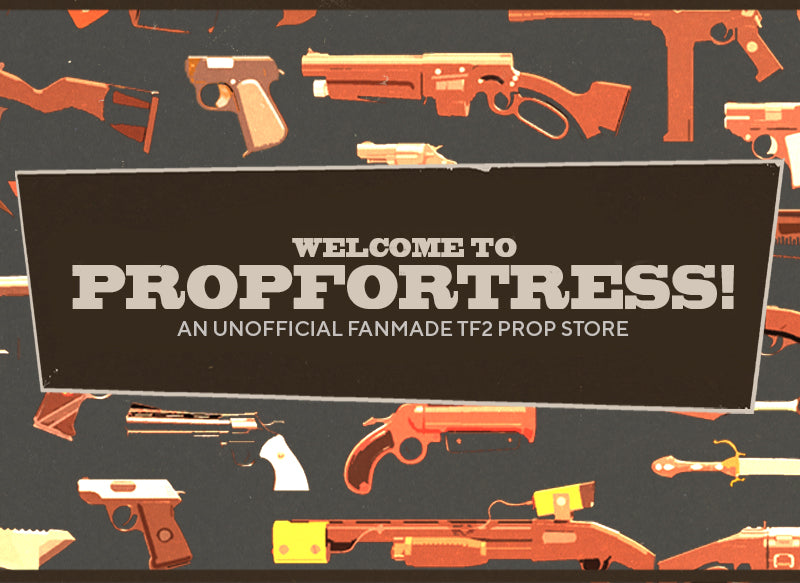 The Best TF2 Props IRL – PROPFORTRESS